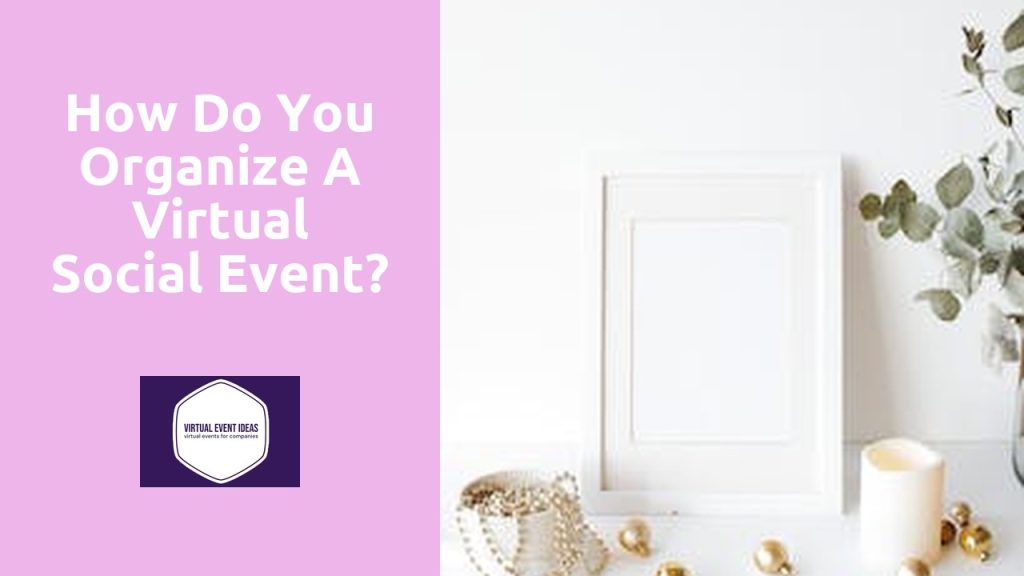 Virtual Event Ideas Online – virtual zoom event ideas